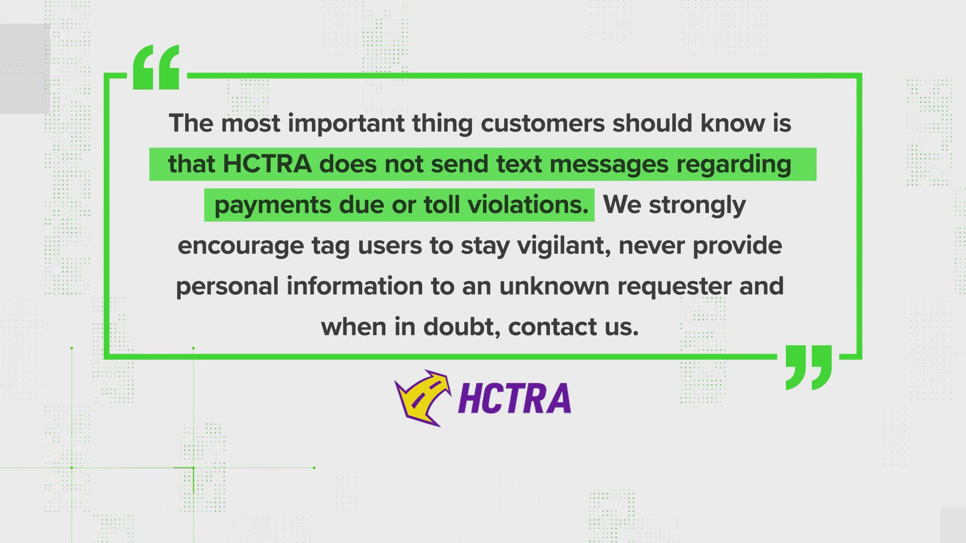 Yes, HCTRA customers are receiving toll scam texts | kvue.com