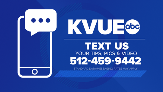 Text KVUE your story tips and questions | kvue.com