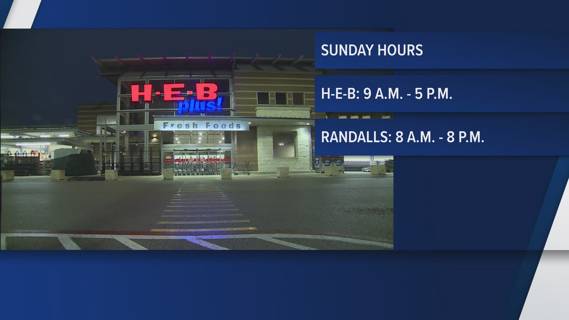 H-E-B adjusting operating hours Sunday | kvue.com