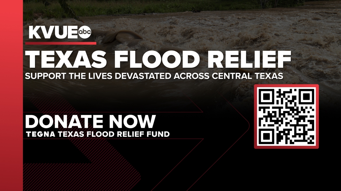 Kerrville Flooding: KVUE & TEGNA Texas launches new Flood Relief Fund ...