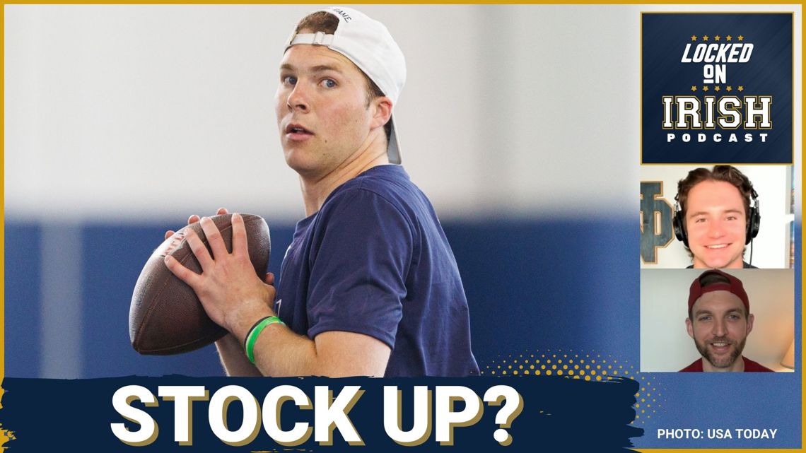 Notre Dame’s Biggest NFL Draft Risers! Riley Leonard, Xavier Watts, Jack Kiser, and more | kvue.com