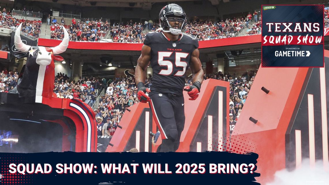 TEXANS SQUAD SHOW: What Will 2025 Bring For The Houston Texans? | kvue.com