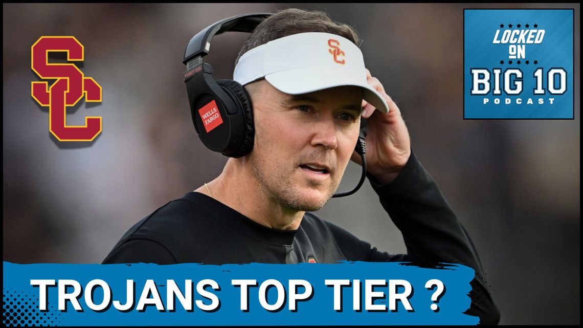 SEPARATION! USC Trojans CLIMB to Big Ten TOP TIER; Michigan Wolverines ...