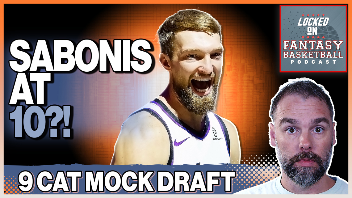 Is Domantas Sabonis Really a First-Round Pick? | 12-Team Yahoo Mock Draft Breakdown | kvue.com