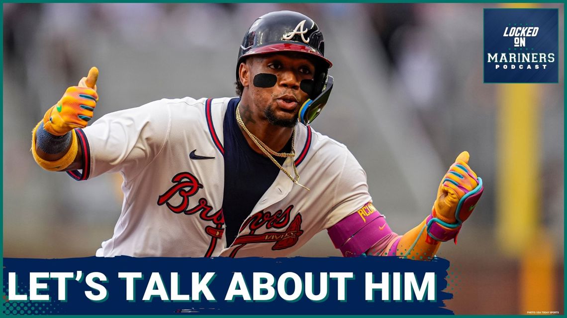 Let's Talk About the Seattle Mariners Trading For Ronald Acuña Jr ...