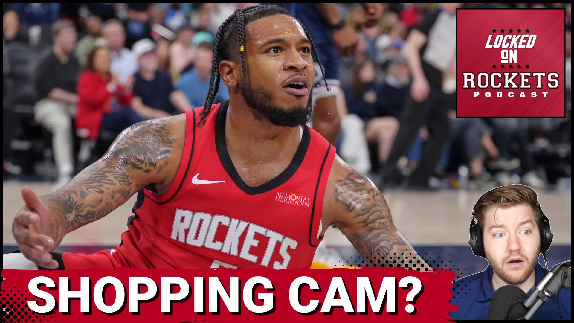 Rockets SHOPPING Cam Whitmore In FLUID Trade Talks... WHY!? | Stay ...