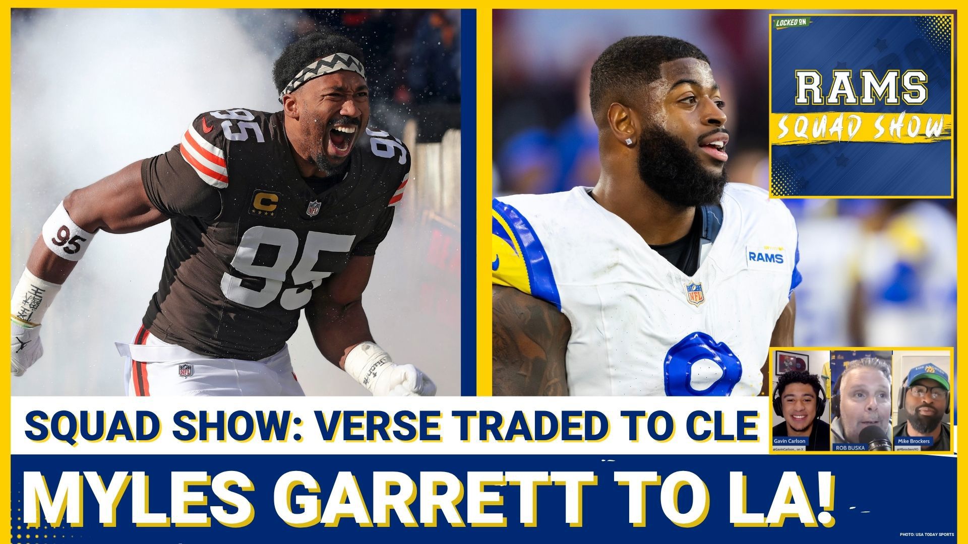 RAMS SQUAD SHOW: LA TRADES JARED VERSE FOR MYLES GARRETT! Michael ...
