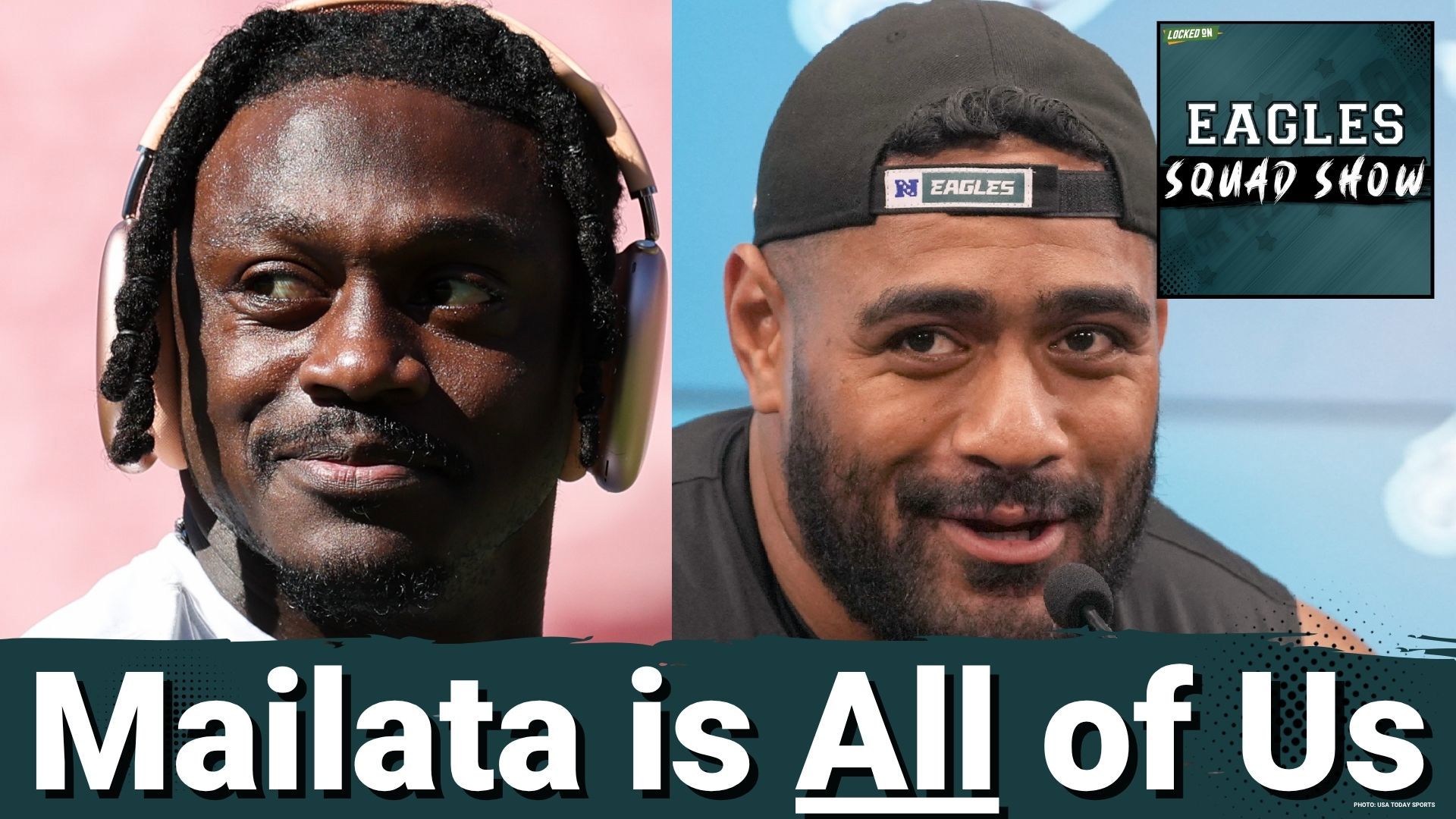 EAGLES SQUAD SHOW: Final Thoughts on AJ Brown as Jordan Mailata Shares ...